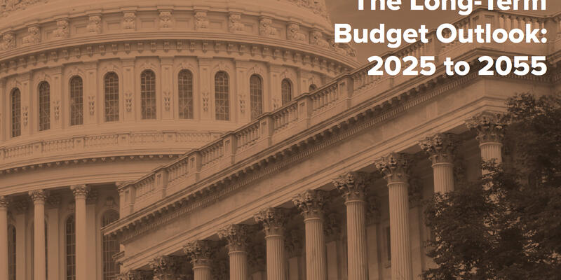 The Long-Term Budget Outlook: 2025 to 2055 | Congressional Budget Office